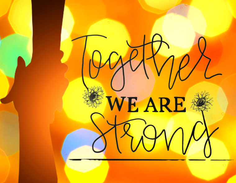 Together We Are Strong – Happily in Progress